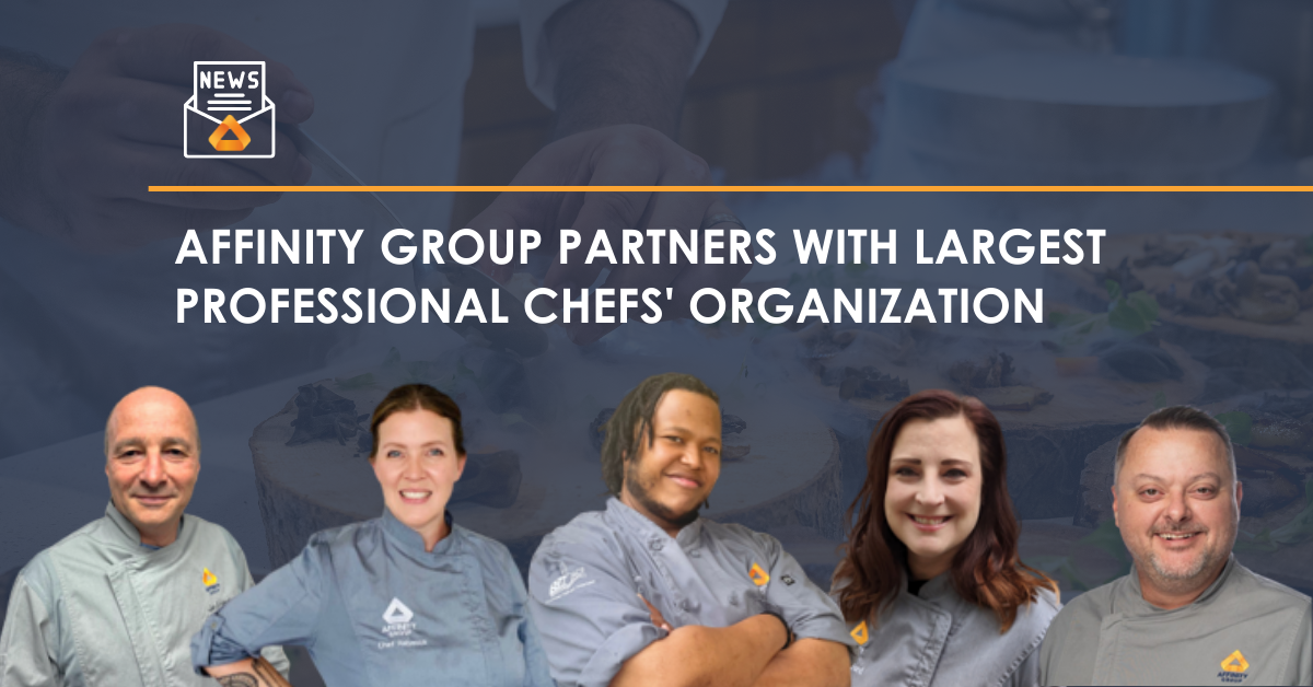 Affinity Group Partners with the American Culinary Federation ...