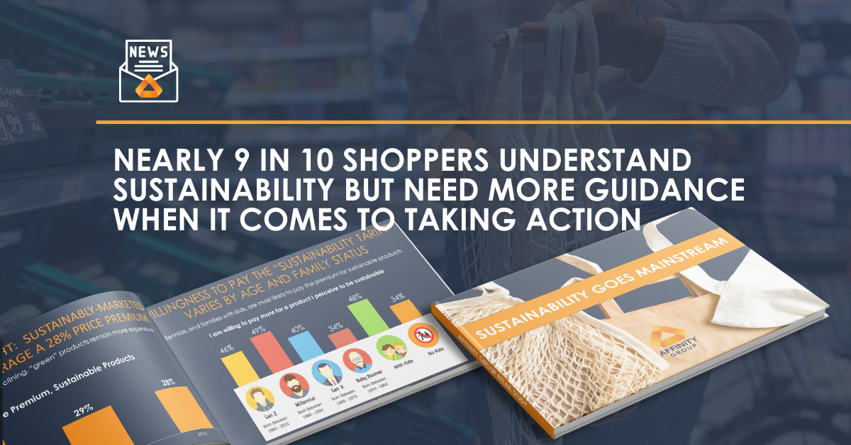 Retail Sustainability Goes Mainstream | Affinity Group